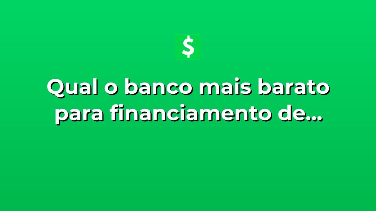 Qual banco tem o consórcio mais barato? | Net Dinheiro